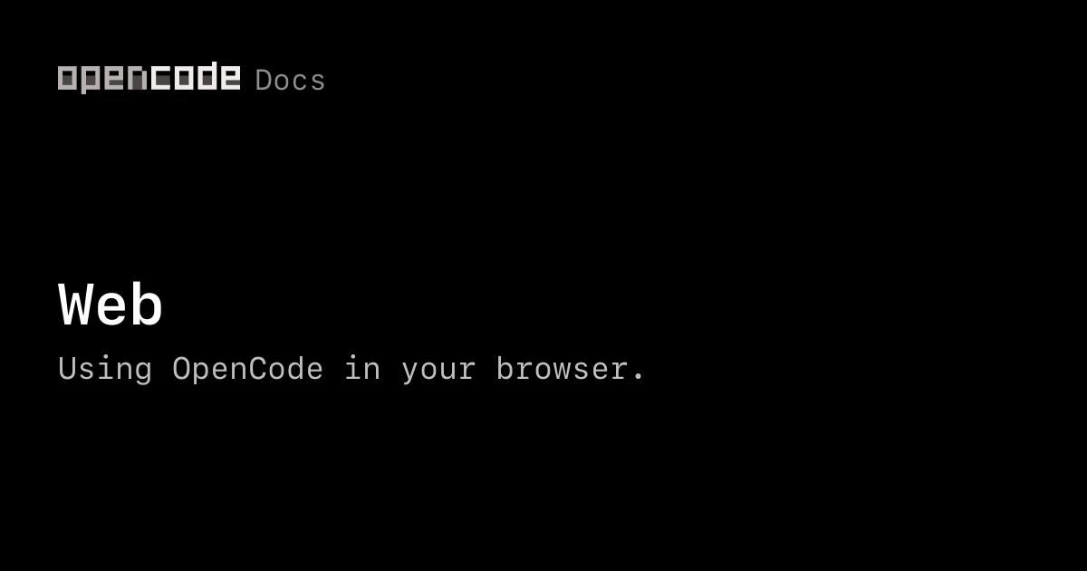 Web | OpenCode