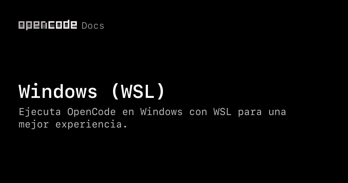 Windows (WSL) | OpenCode