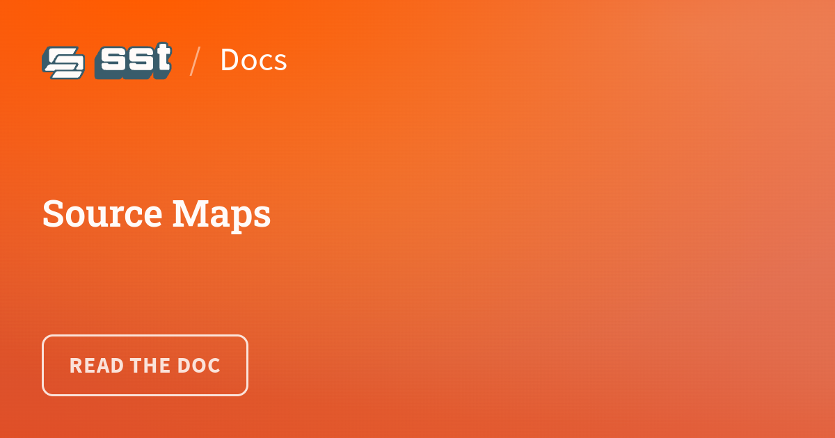 Source Maps | SST v2