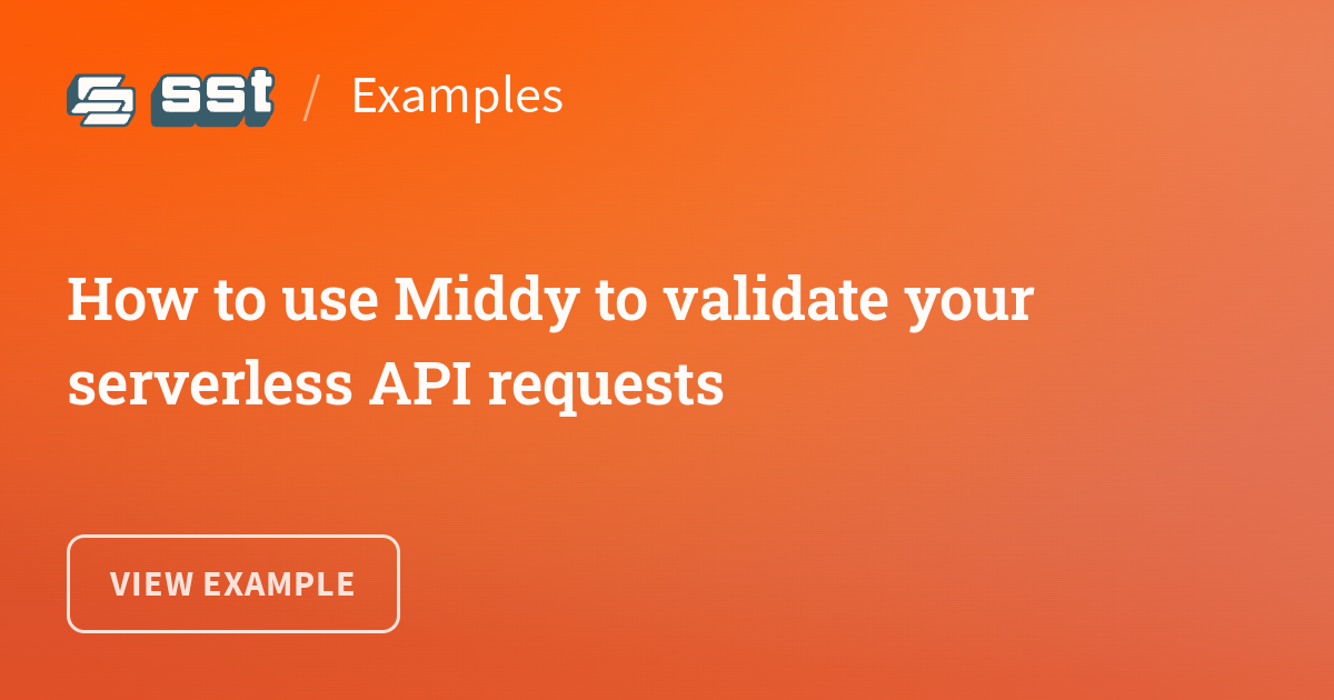 How to use Middy to validate your serverless API requests