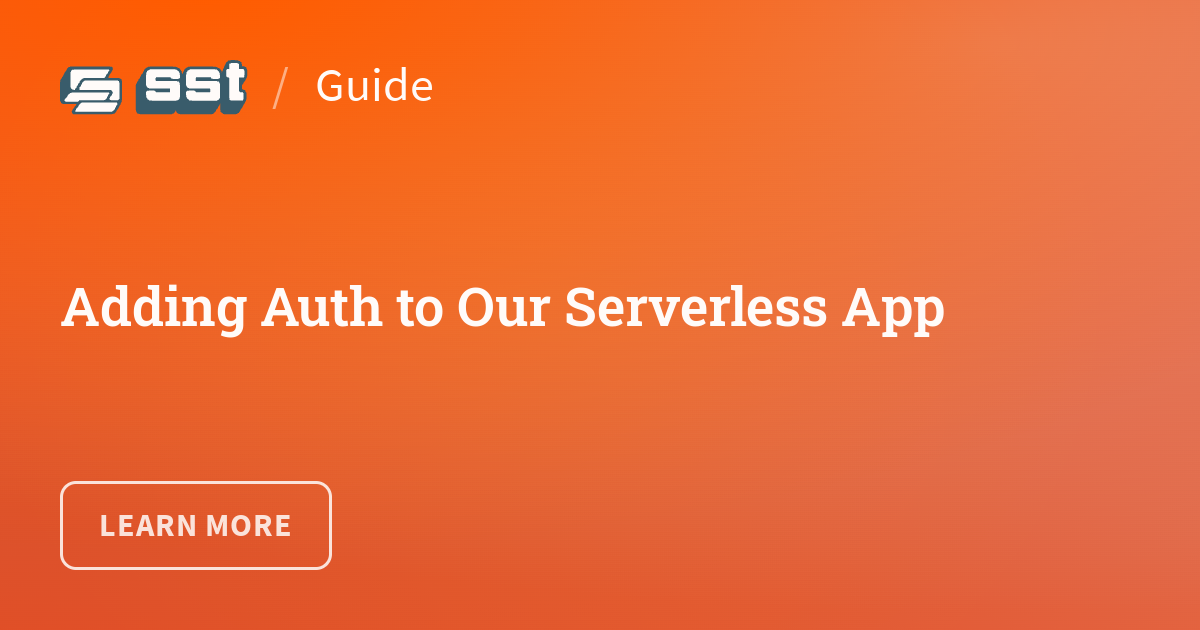 Adding Auth to Our Serverless App