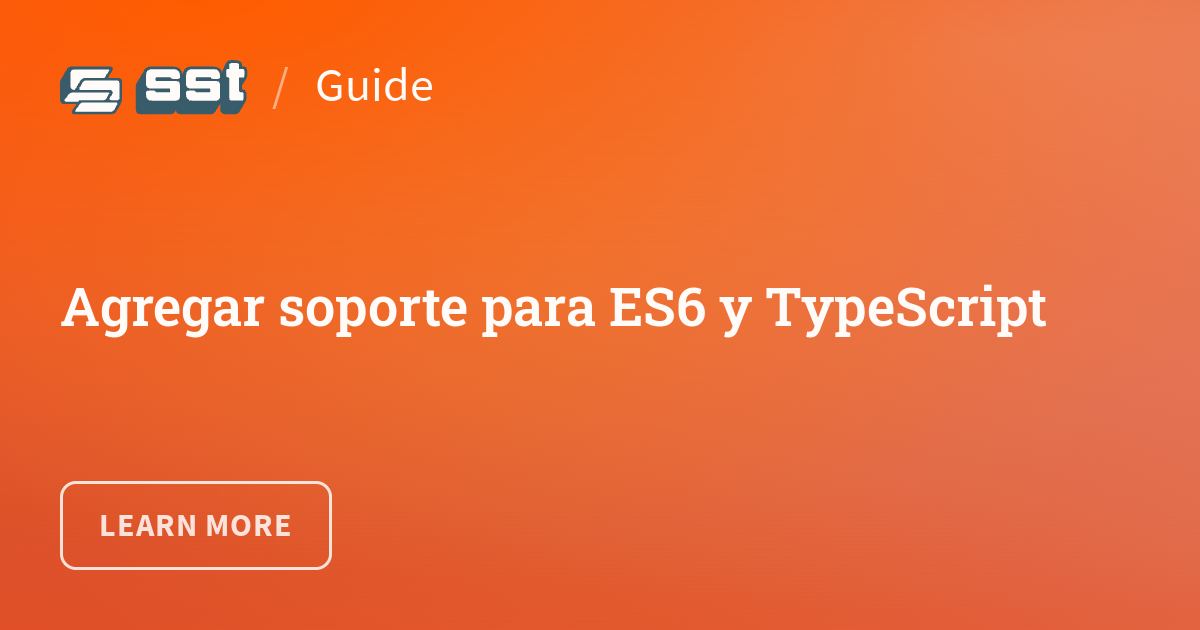 Agregar soporte para ES6 y TypeScript