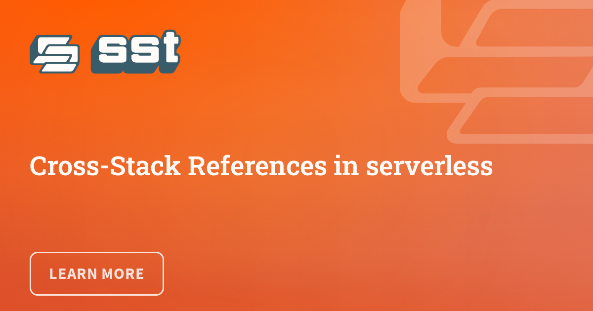 Cross-Stack References in serverless