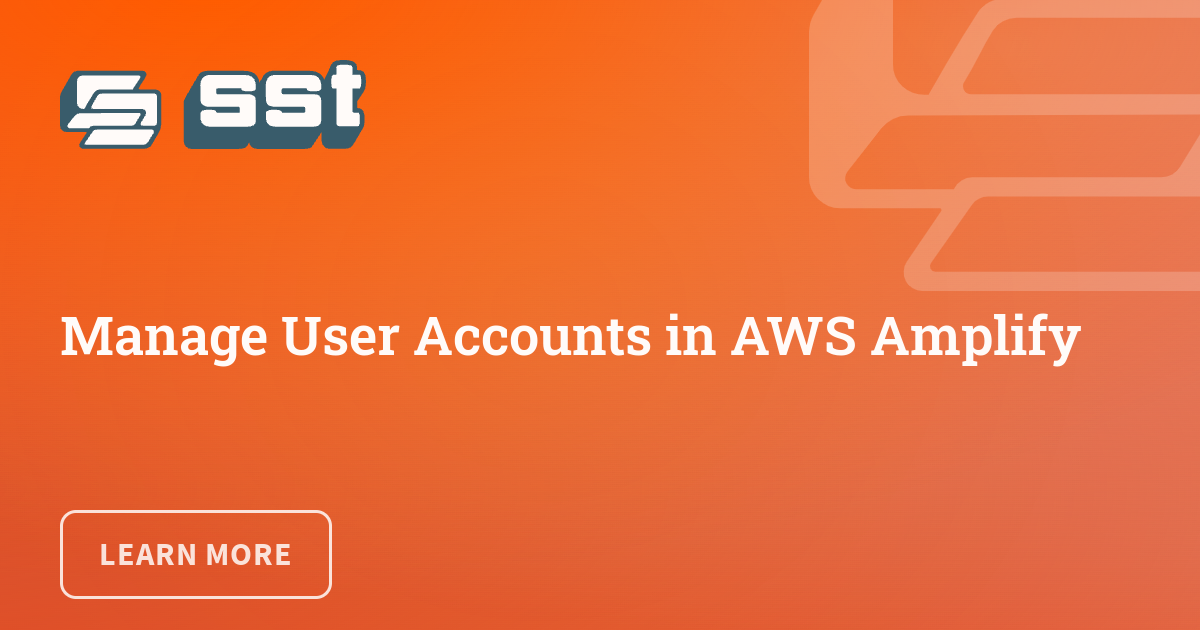Manage User Accounts in AWS Amplify