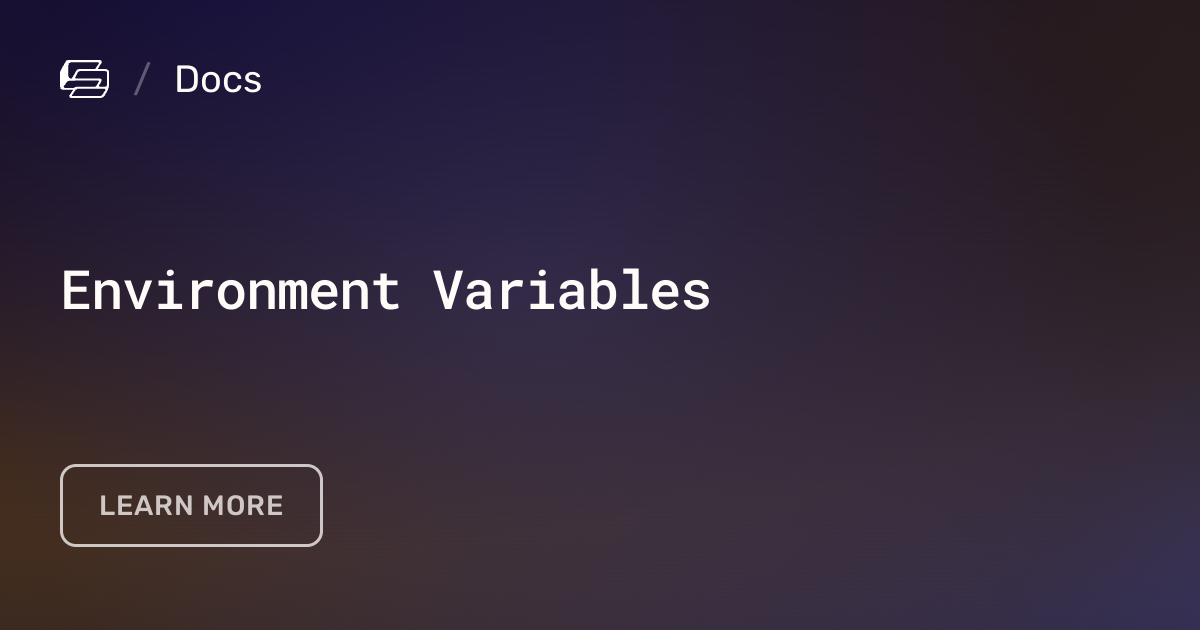Environment Variables | SST