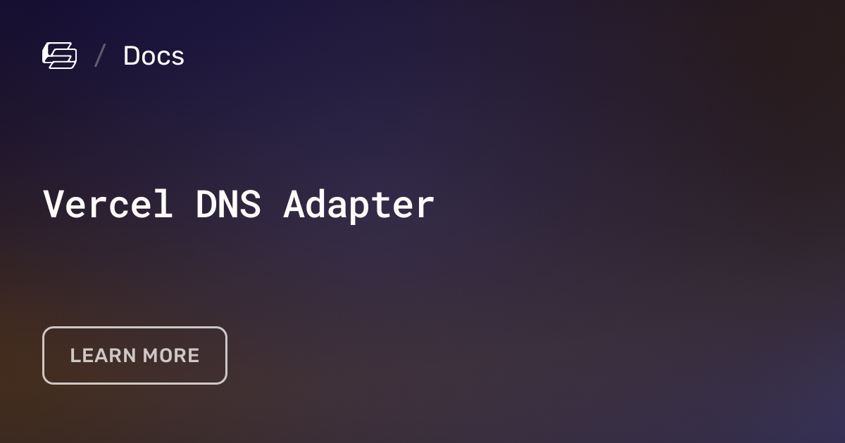 Vercel DNS Adapter | SST